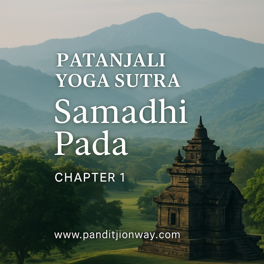 Patanjali Yoga Sutra Samadhi Pada (Chapter 1) | Complete Verse-by-Verse